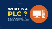 What is a PLC? Programmable Logic Controller
