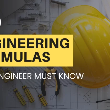 100 Essential Engineering Formulas Every Engineer Must Know