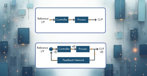 Top 10 Key Differences Between Open Loop and Closed Loop Control Systems